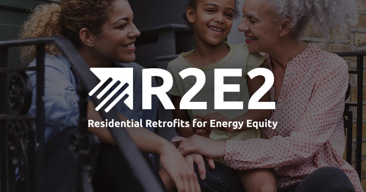 R2E2 Resources - Residential Retrofits for Energy Equity